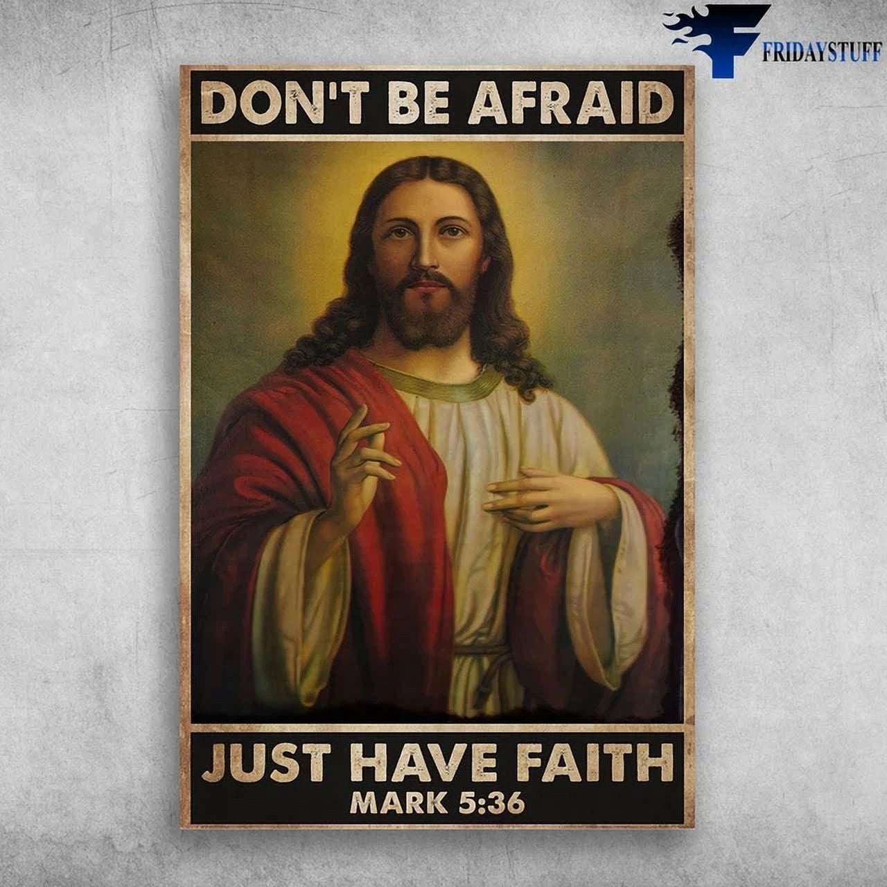 Christian Dont Be Afraid Just Have Faith Home Decor Vintage Art Print ...