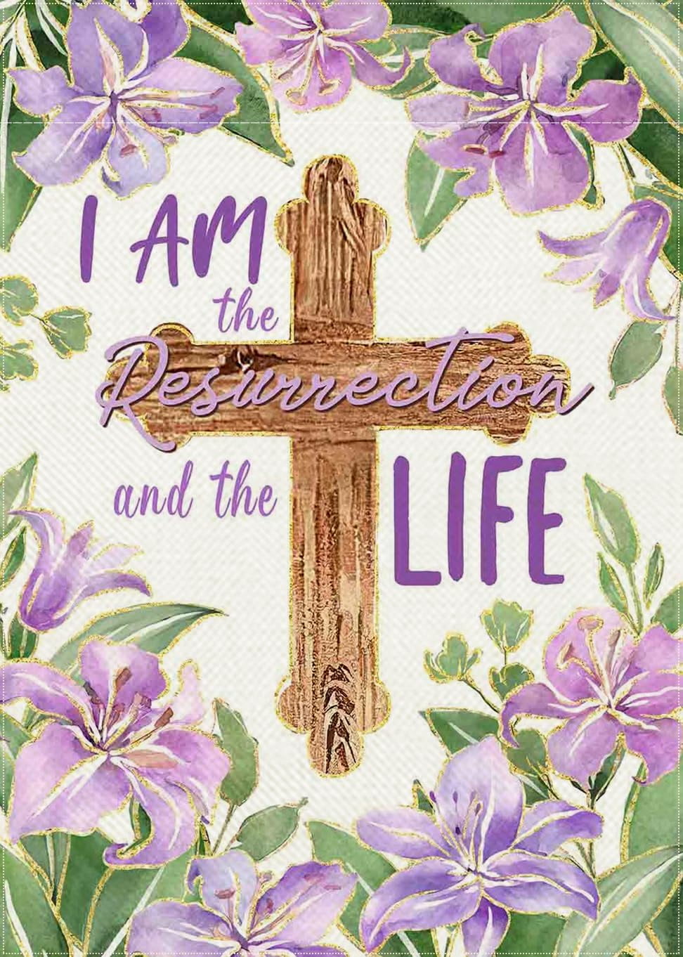 Christian Easter I Am The Resurrection and The Life Decorative Garden ...