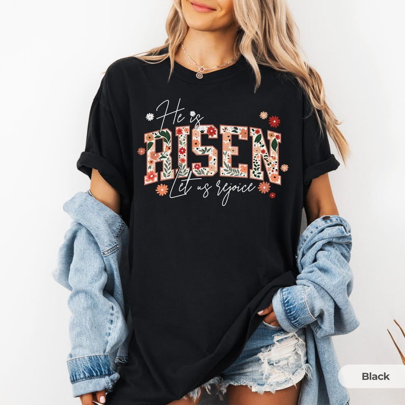 Christian Easter Shirt, He is Risen Shirt for Easter, Good Friday T ...