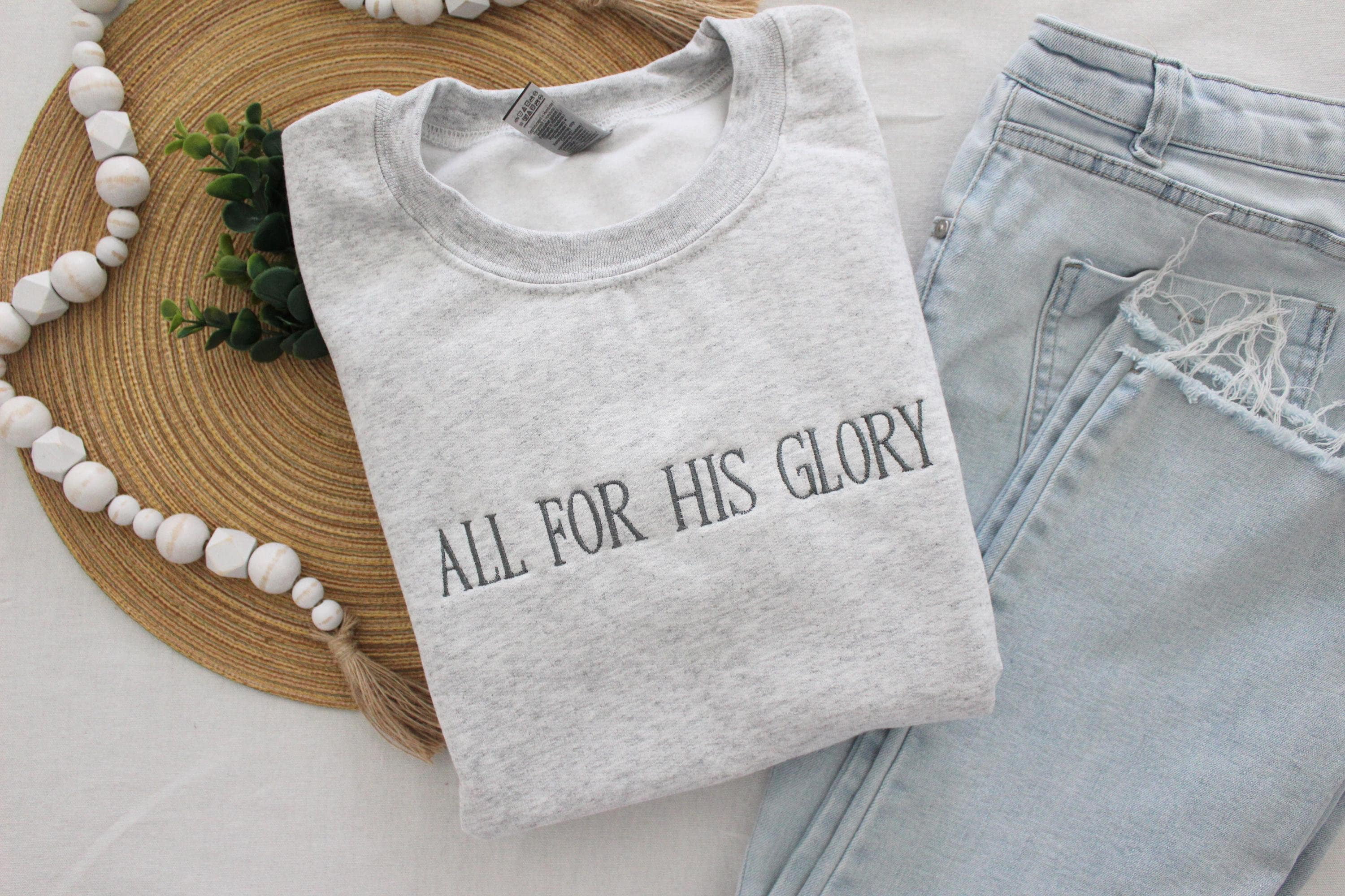 Christian Embroidered Sweatshirt - "All for His Glory" Faith-Based Cozy ...