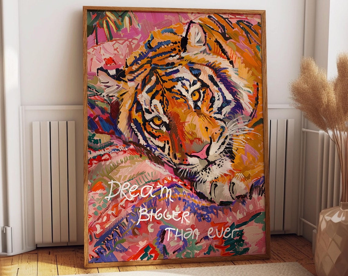 Dream Bigger Than Ever - Vibrant Tiger Matisse-Style Art Poster ...