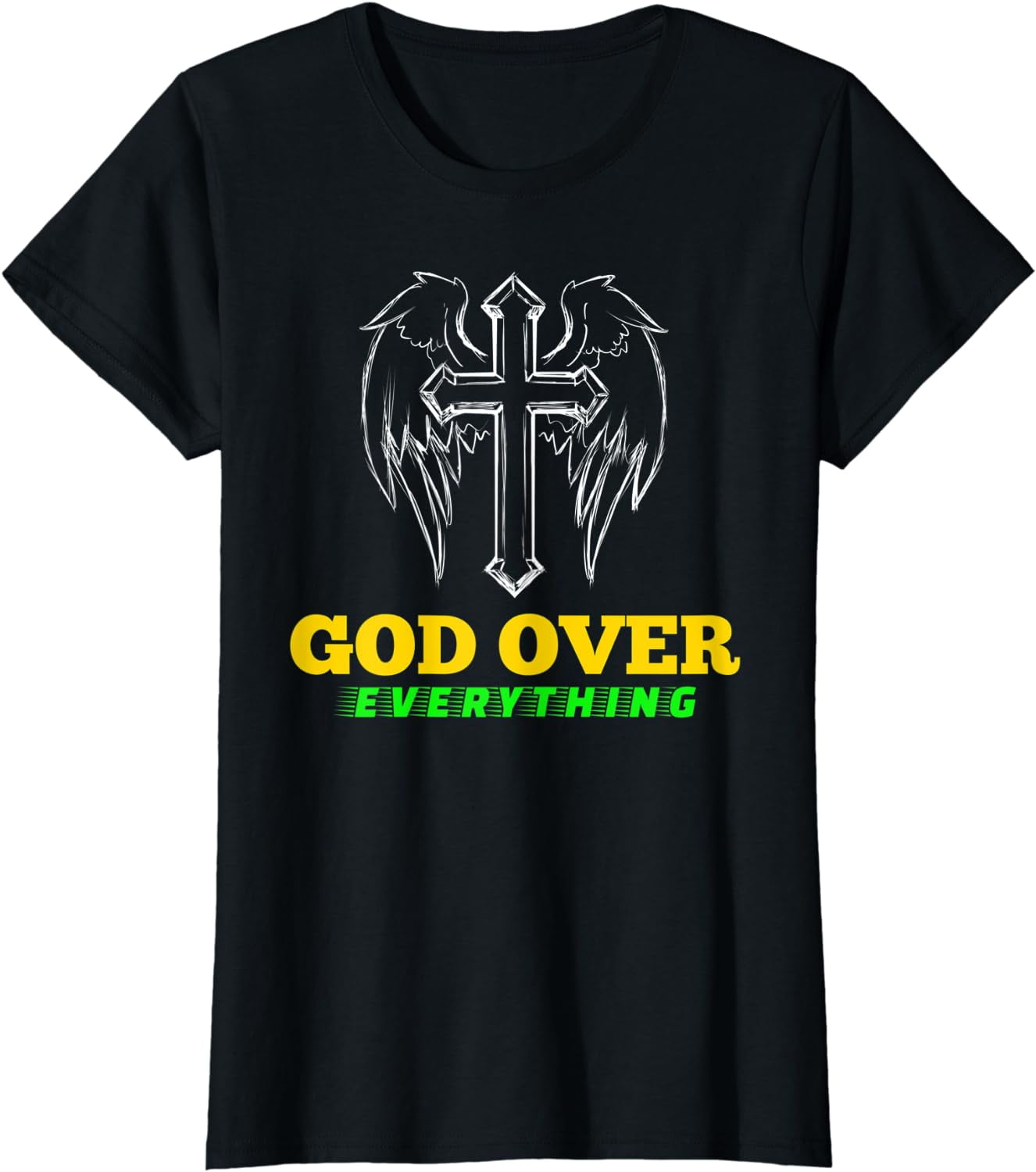 Christian Faith God Over Everything T-Shirt - Walmart.com