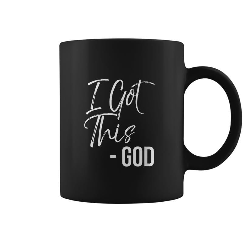 Christian Faith God Quote Cute Jesus Gifts I Got This V2 Cof - Walmart.com