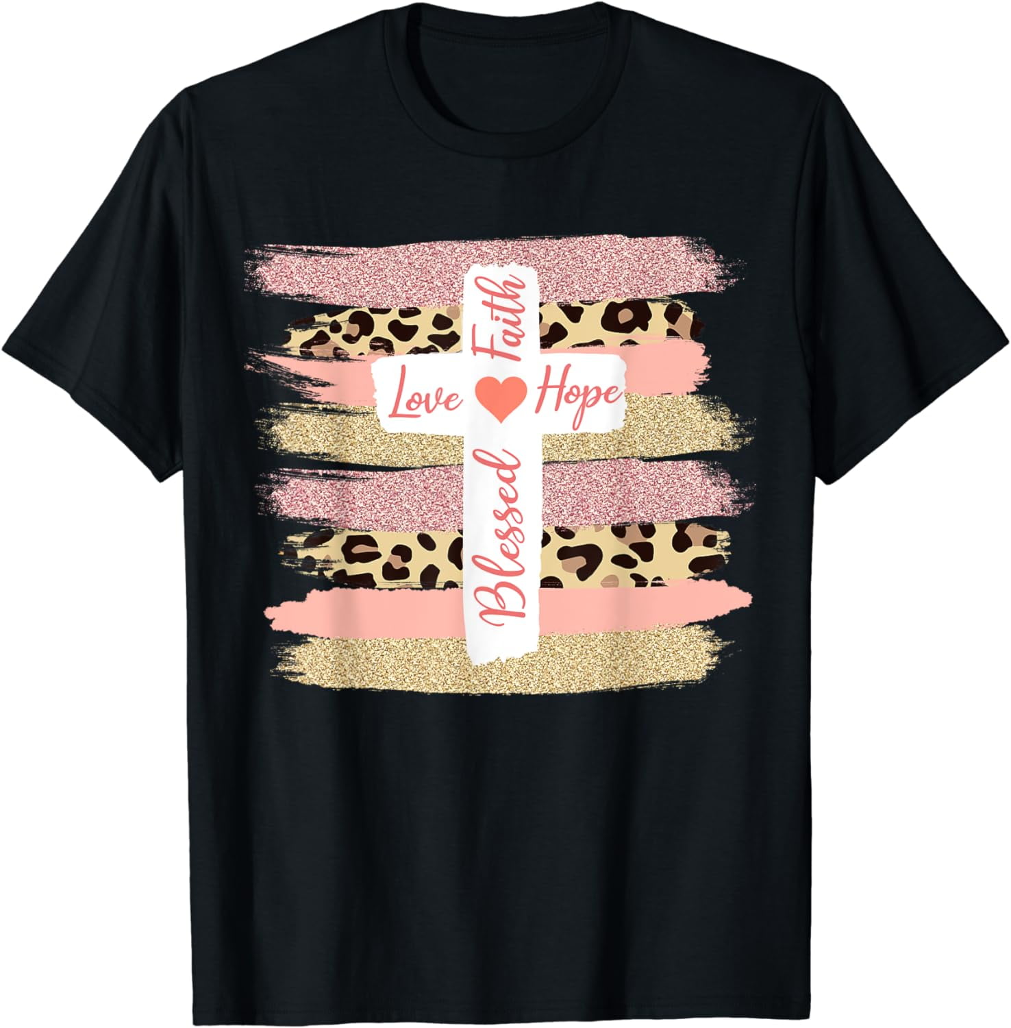Christian Faith Love Hope Blessed - Cross Cheetah Ombre T-Shirt ...