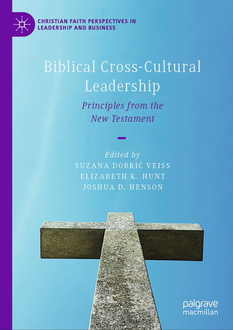 Christian Faith Perspectives in Leadersh Biblical Cross-Cultural ...