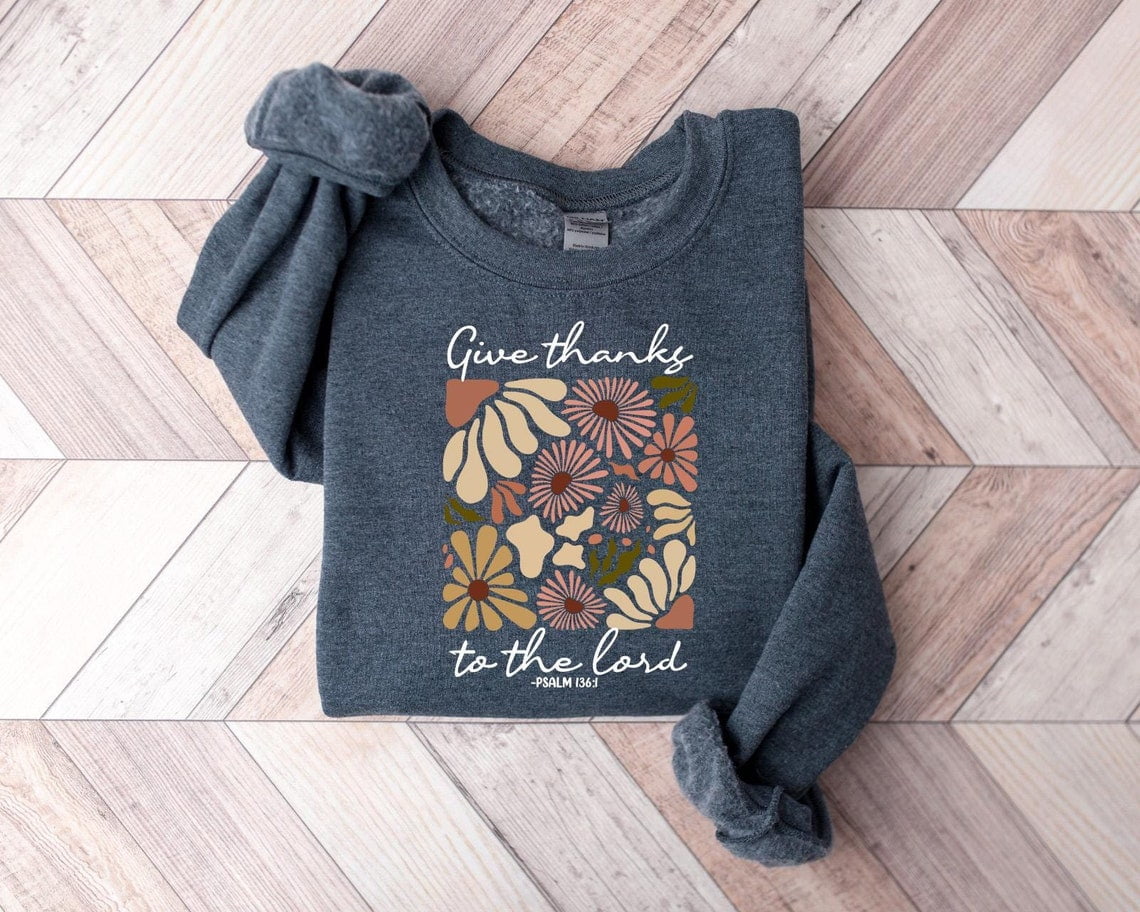 Christian Fall Sweatshirt, Give Thanks To The Lord Sweater, Thankful ...