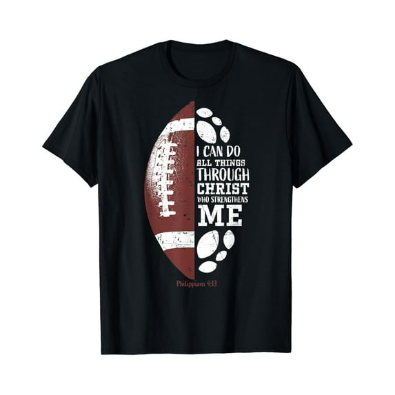 Christian Football Shirt I Can Do All Things Through Christ T-Shirt ...