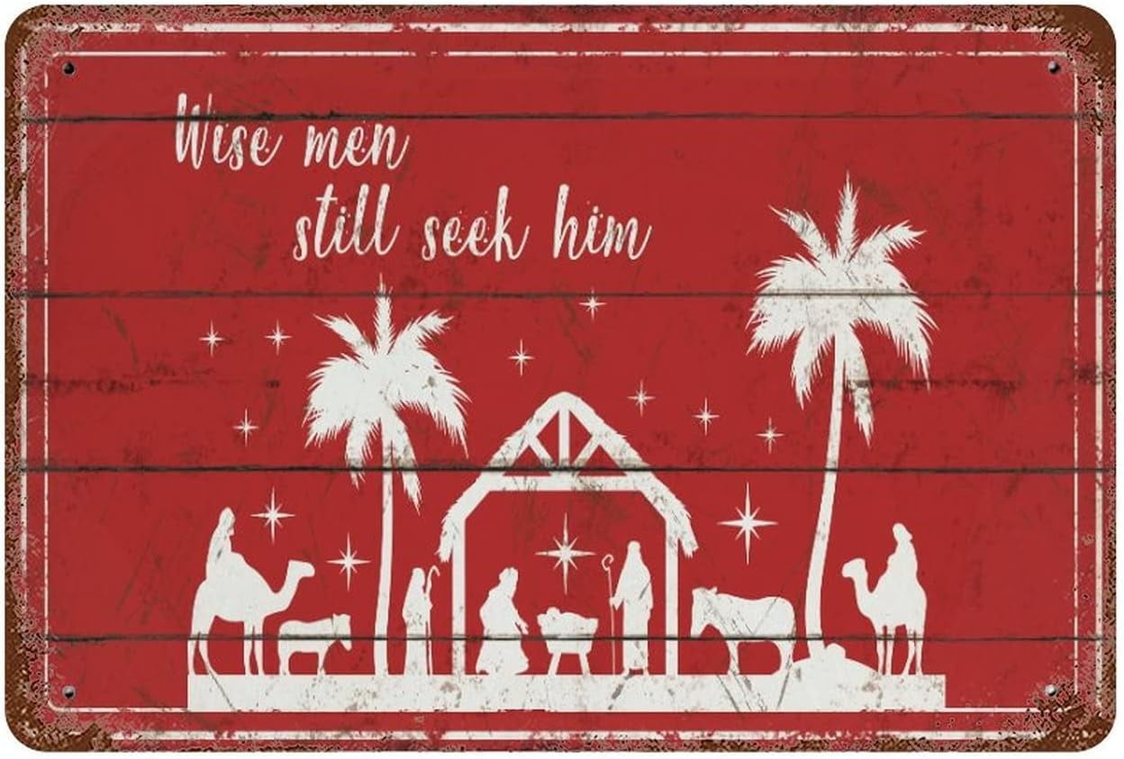 Christian Gift Idea Aluminum Sign Patio Signs Wise Men Still Seak Him ...