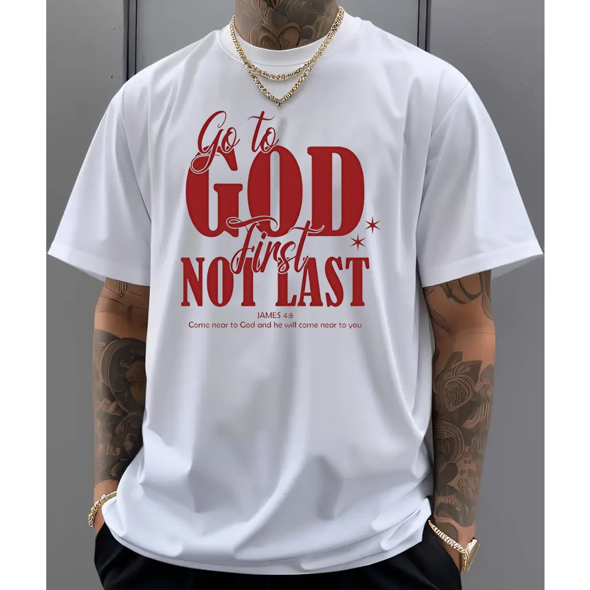Christian “Go to God First, Not Last” T-Shirt – Bible Verse Graphic Tee ...