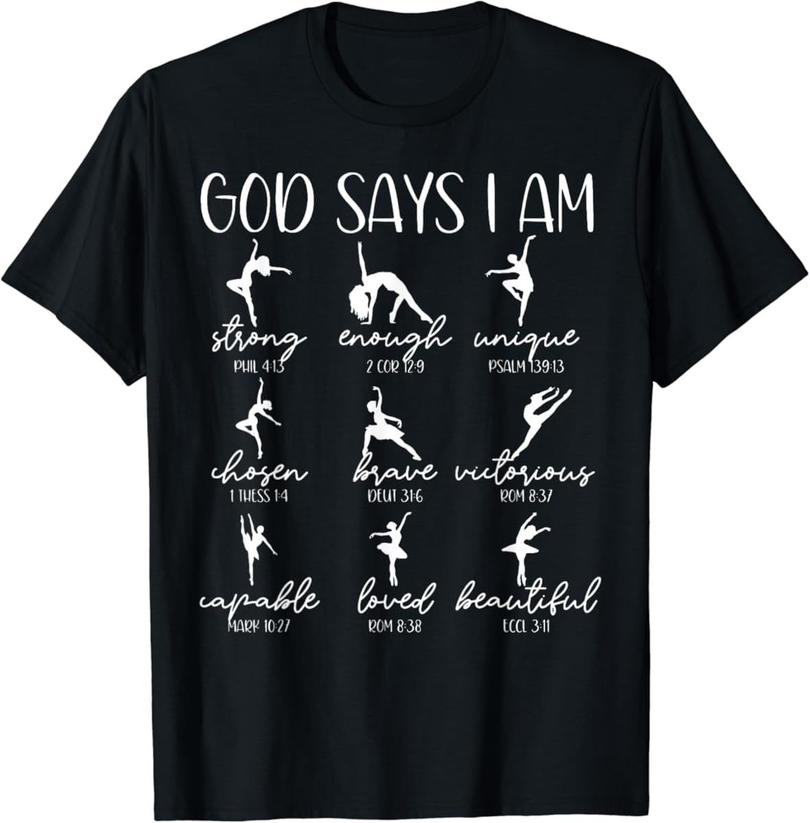Christian God Says I Am Bible Verse Religiballet Dancer T-Shirt ...