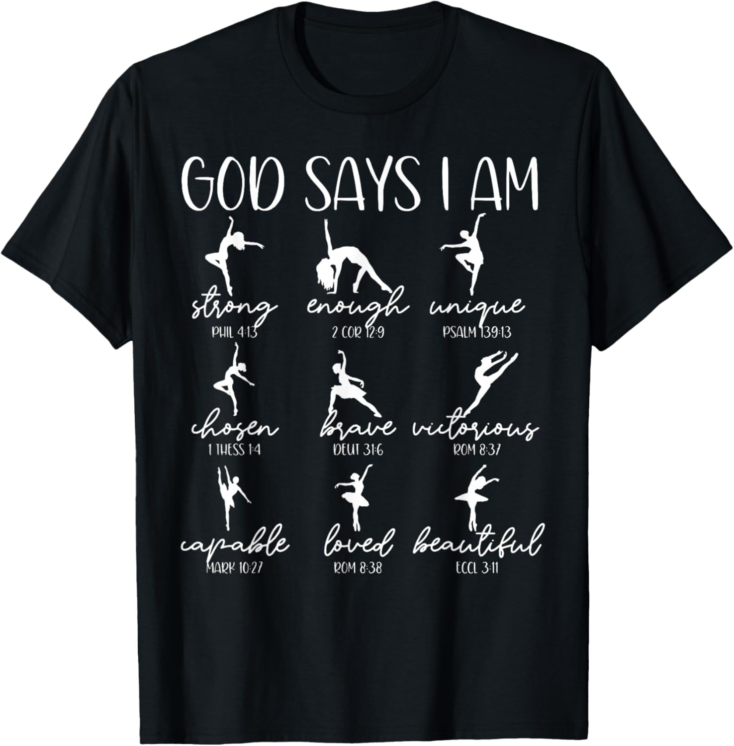 Christian God Says I Am Bible Verse Religious Ballet Dancer T-Shirt ...