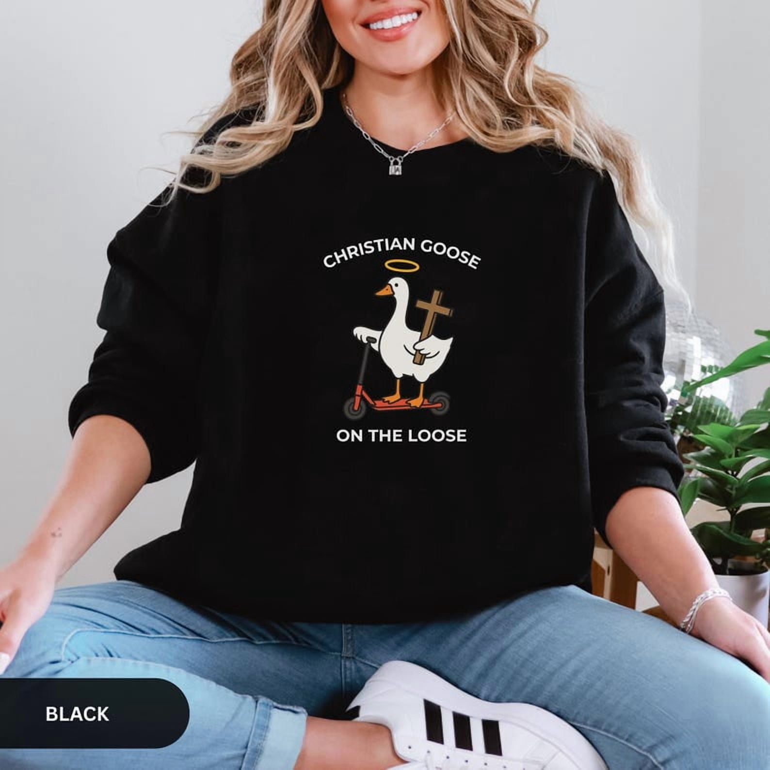 Christian Goose On The Loose Graphic Sweatshirt Fun Faith Inspired ...