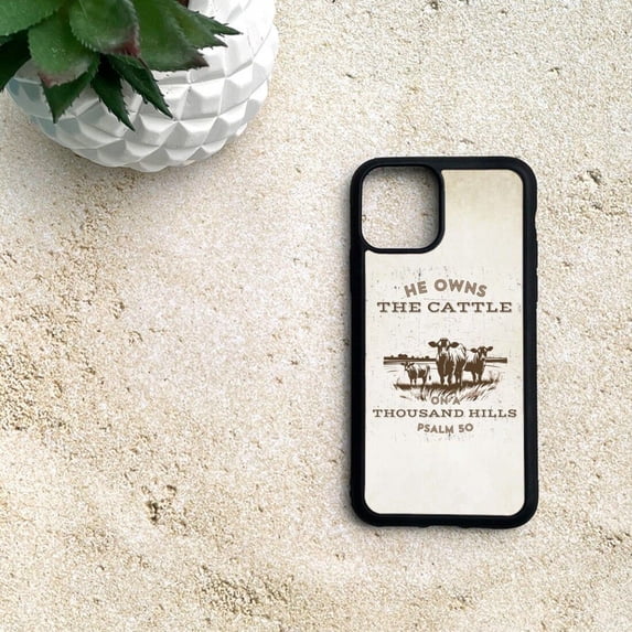 Christian He Owns The Cattle Psalms 50 Rancher Phone Case 17 16 15 14 ...