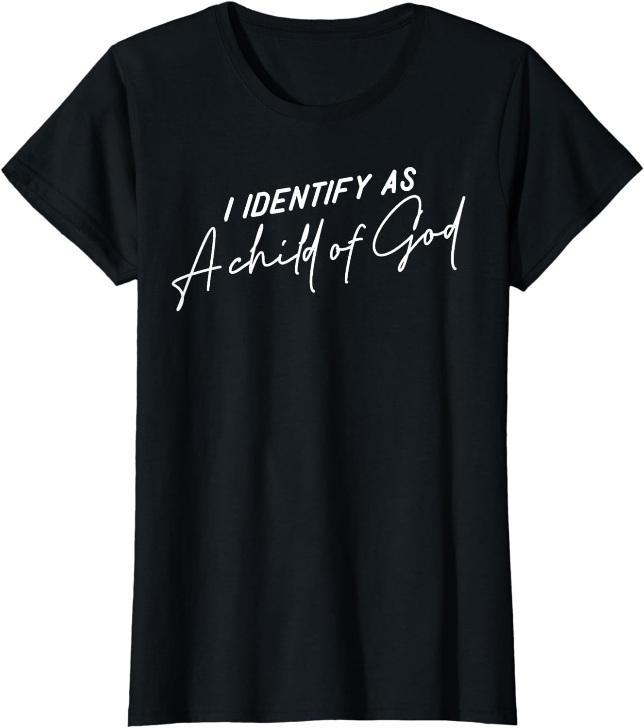 Christian I Identify As A Child Of God Faith Christians Gift T-Shirt ...
