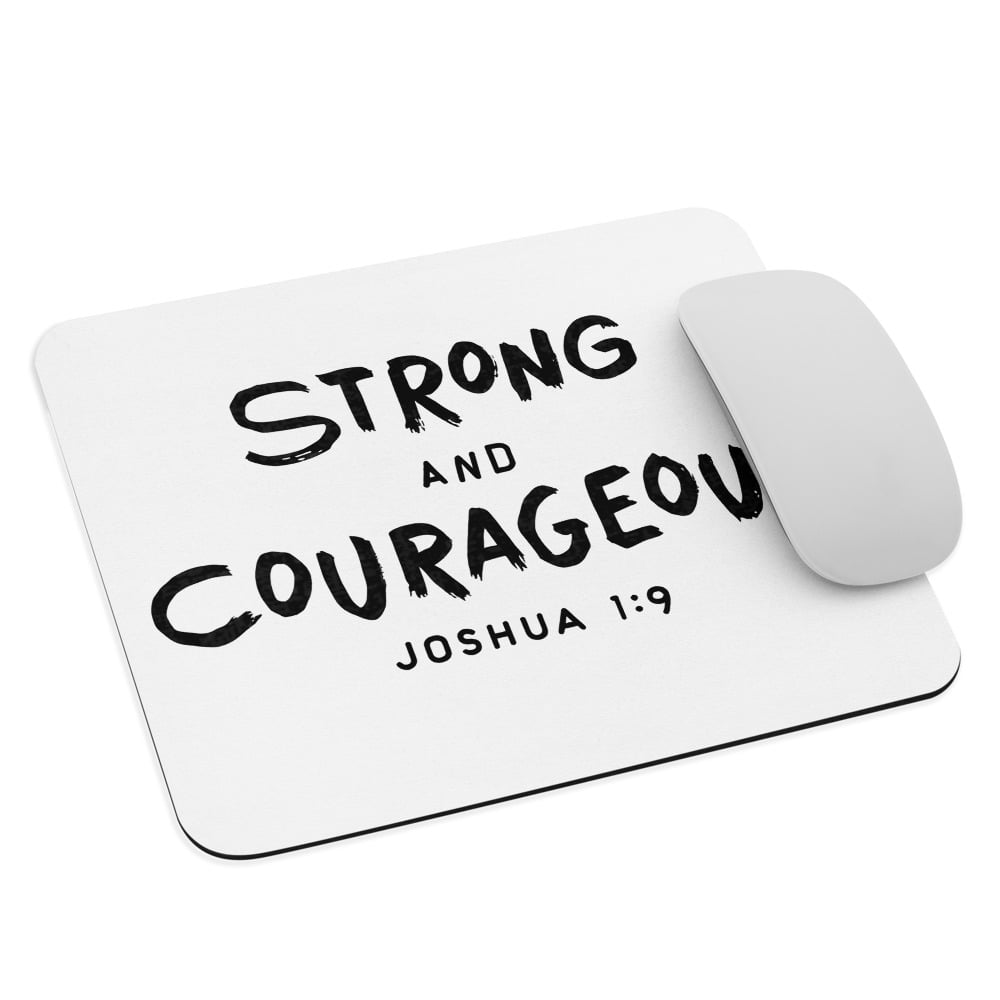 Christian Jesus God Believers Mouse Pad, Strong and Courageous Joshua 1 ...