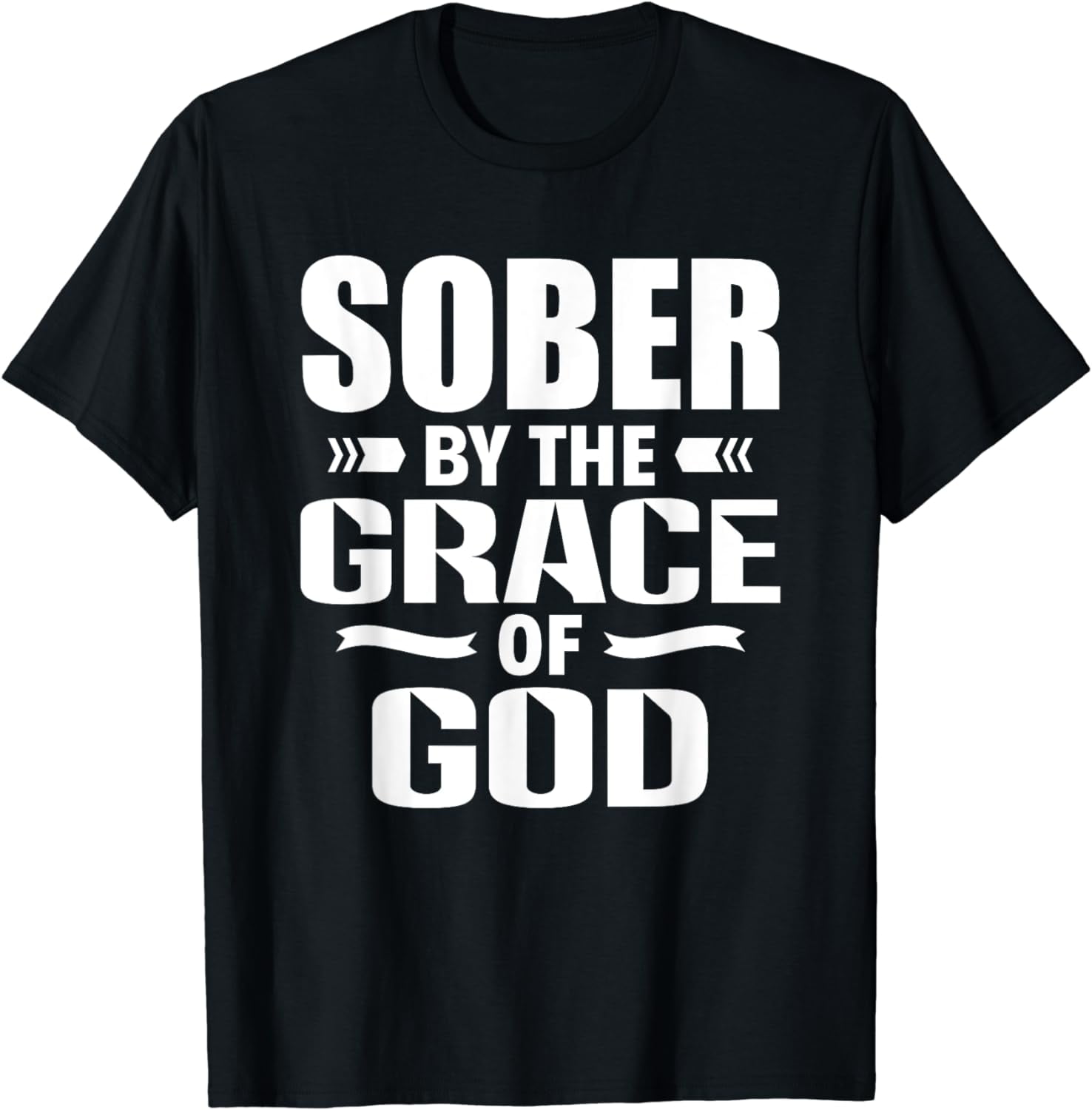 Christian Jesus Religious Saying Sober by The Grace Of God T-Shirt ...