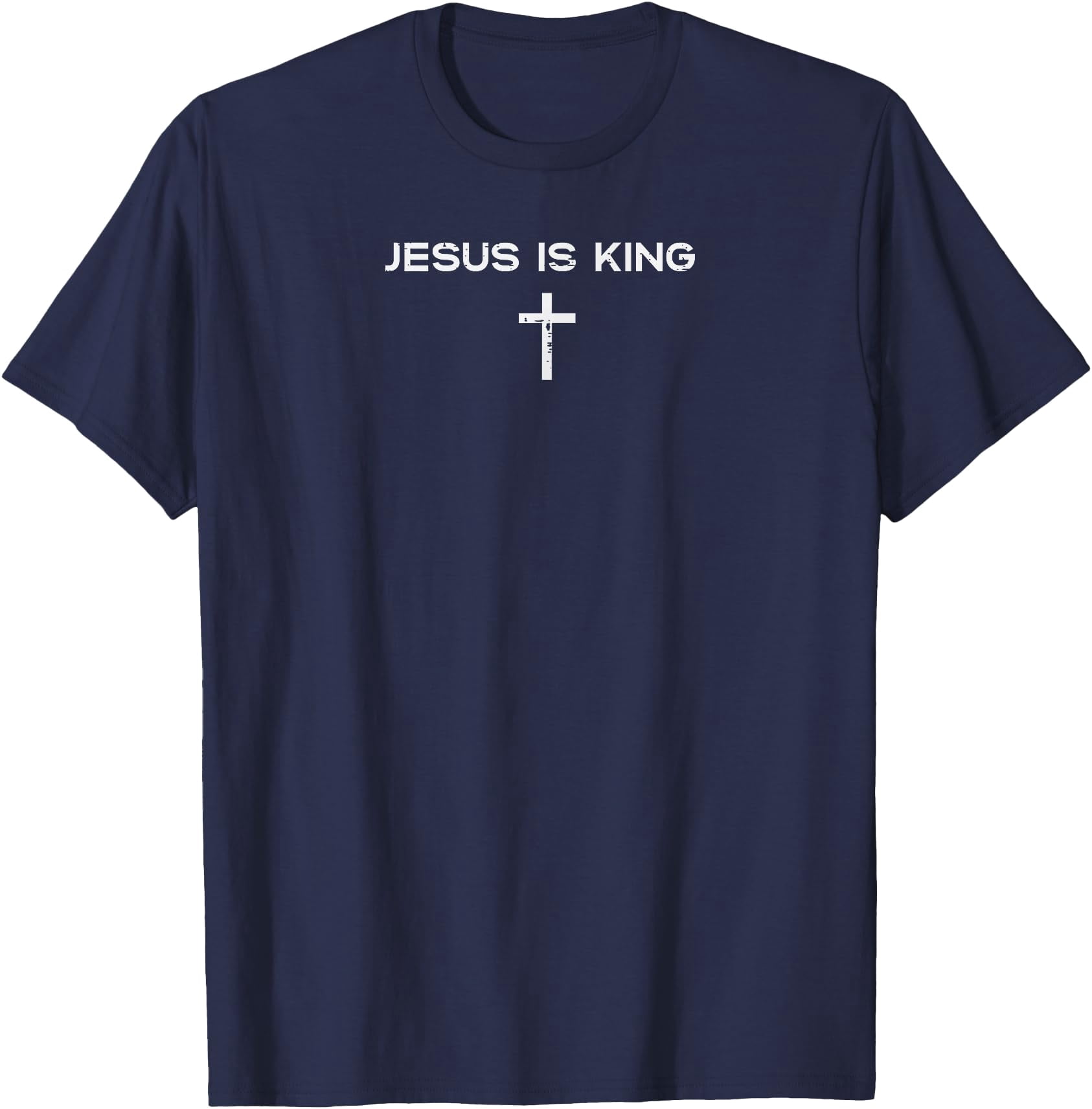 Christian Jesus is King Cross Faith T-Shirt for Men and Women - Simple ...