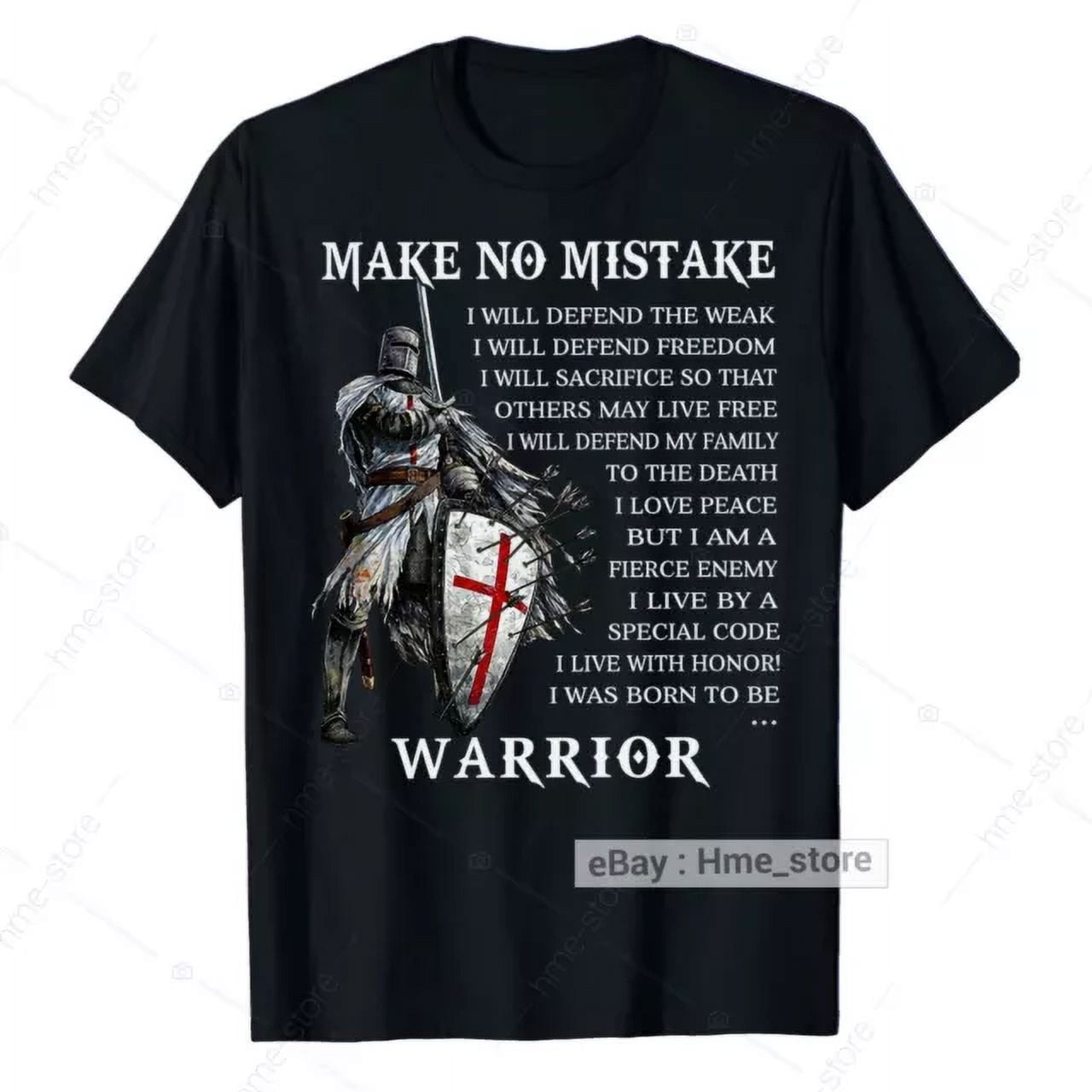 Christian Knight Templar T-Shirt Make No Mistake I Born To Be Warrior ...
