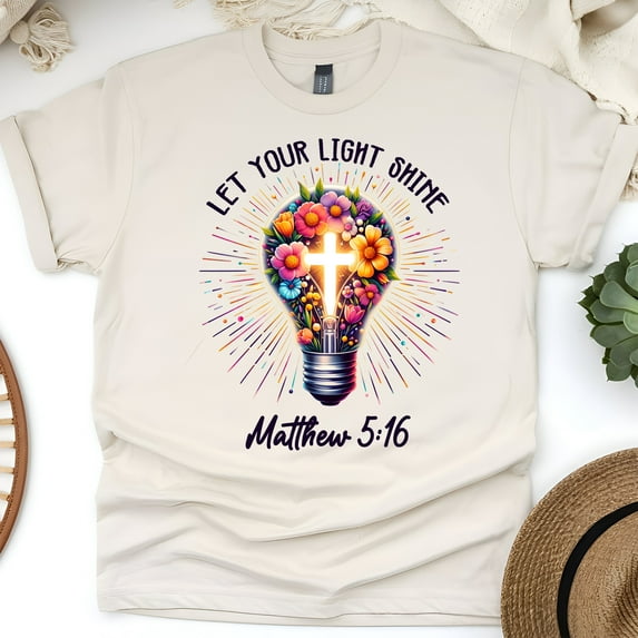 Christian Let Your Light Shine Matthew 5:16 Bible Verse T-Shirt ...