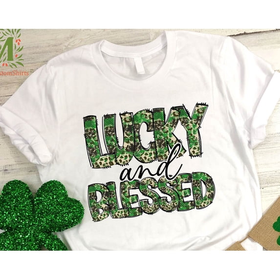 Christian Lucky Shirt St Patrick s Day Shirt Lucky and Blessed Tee St ...
