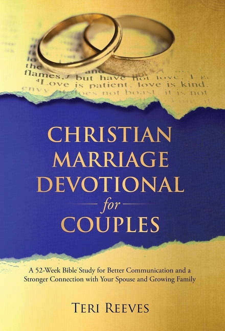 Christian Marriage Devotional for Couples: A 52-Week Bible Study for ...