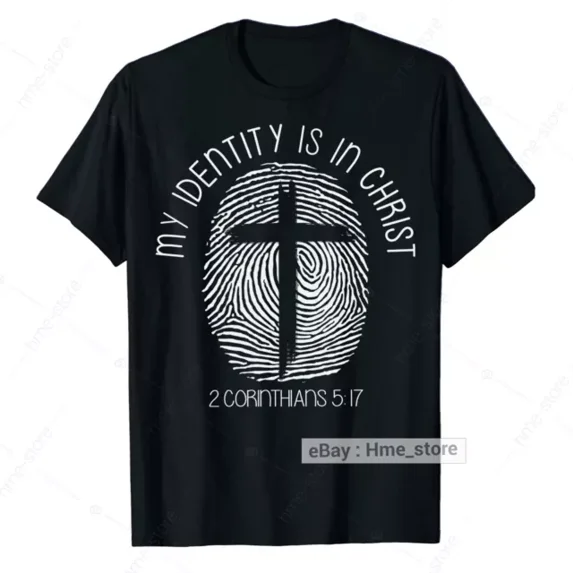 Christian My Identity Is In Jesus Christ T-Shirt Bible Verse Faith ...