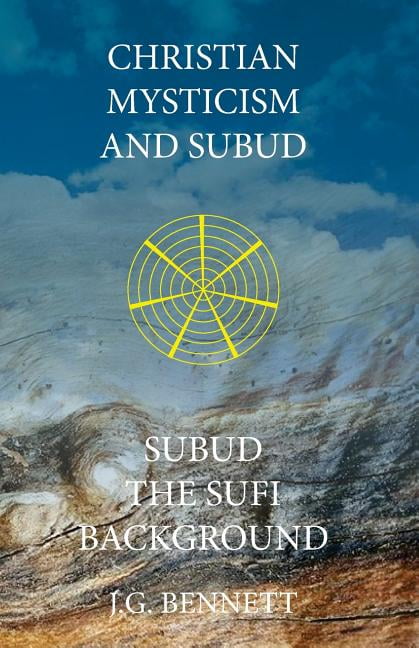 Christian Mysticism and Subud : And Subud the Sufi Background - Walmart.com