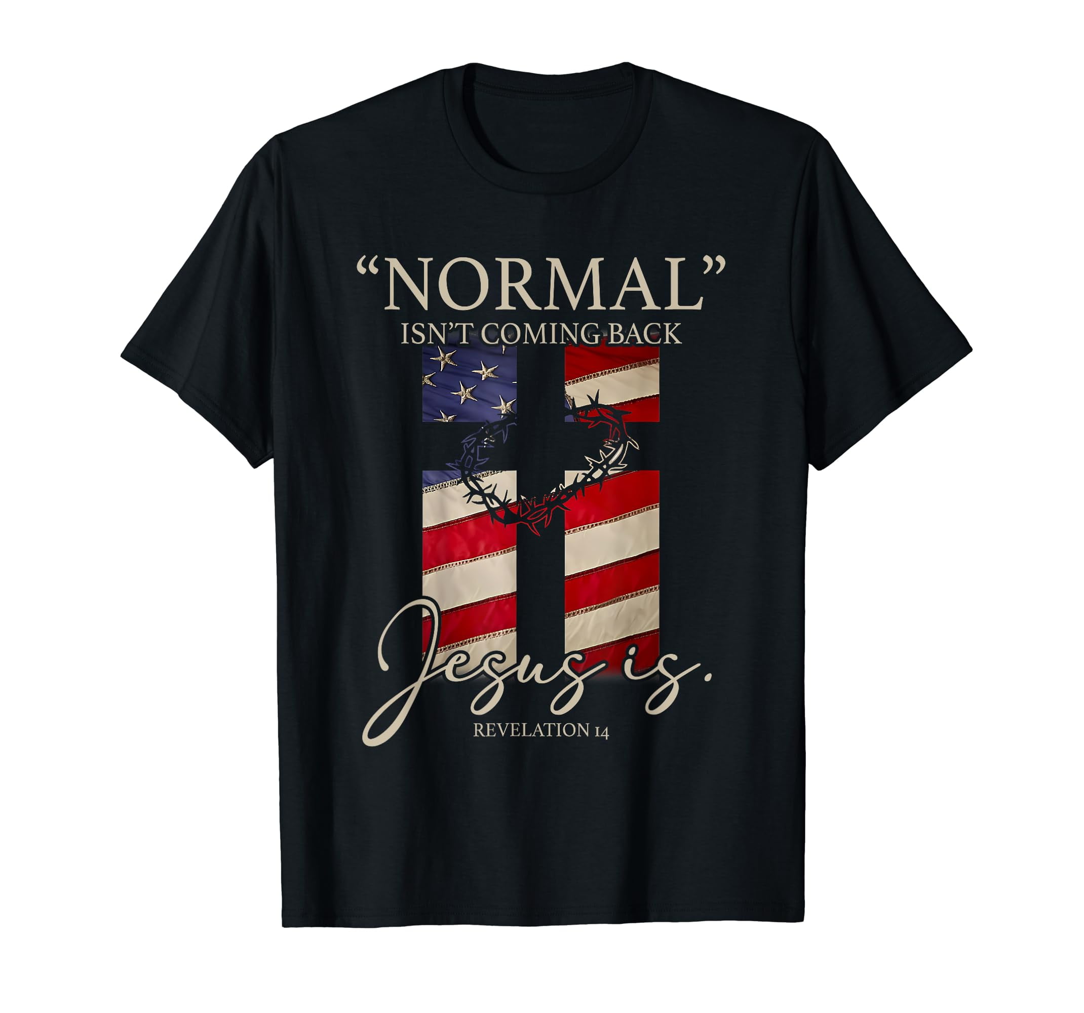 Christian Normal Isnt Coming Back Jesus Is Gift T-Shirt - Walmart.com
