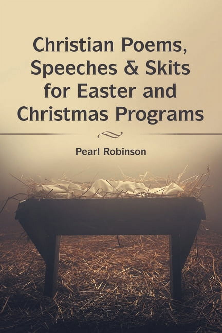 Christian Poems, Speeches & Skits for Easter and Christmas Programs ...
