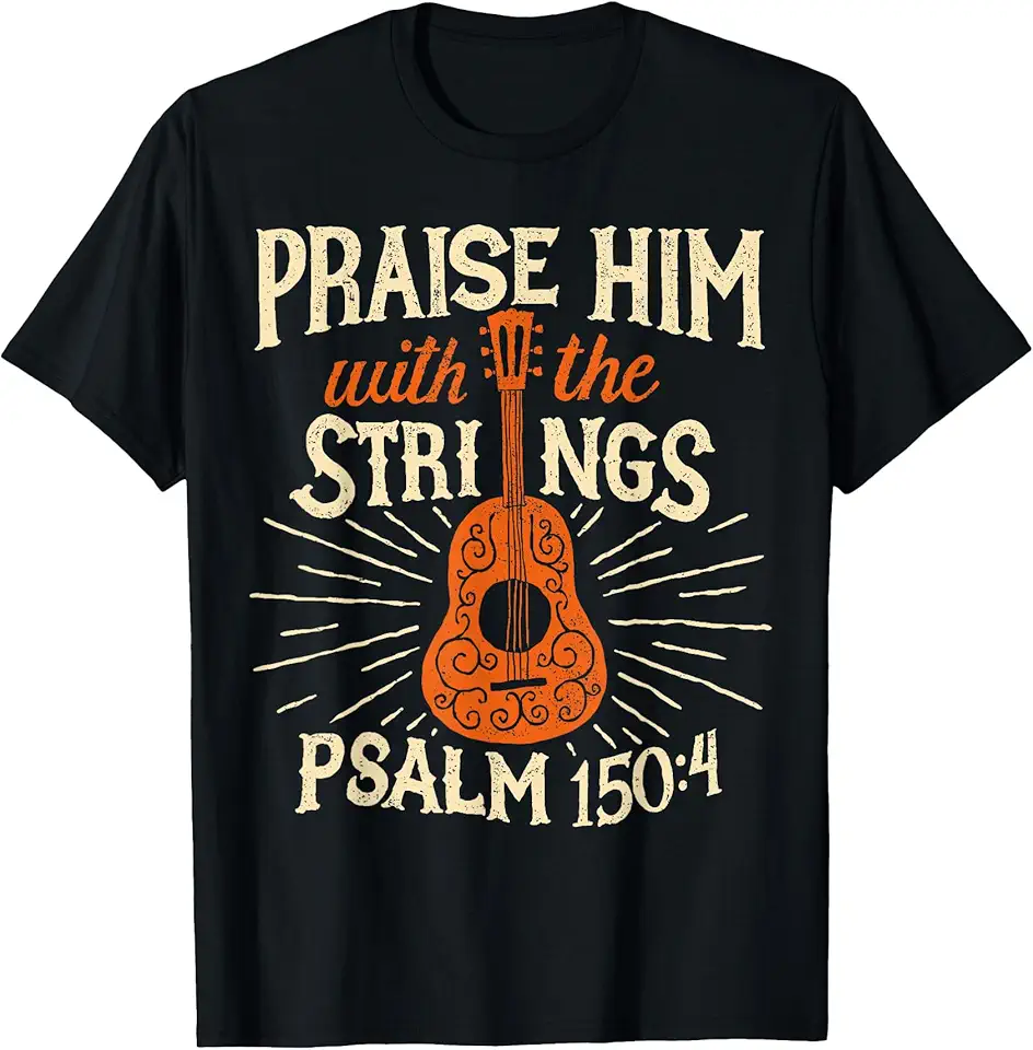 Christian Praise Him Guitar Musician Unisex Short Sleeve Graphic T ...