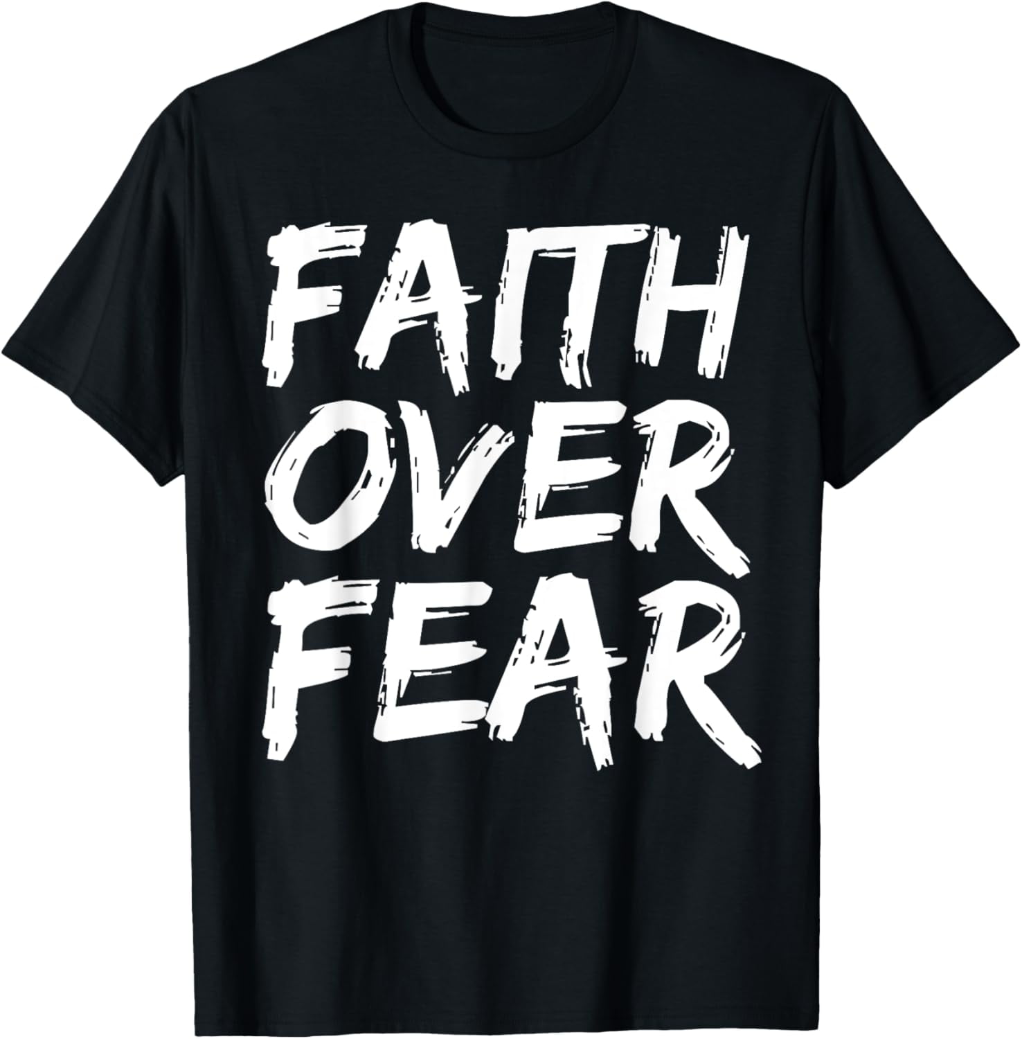 Christian Quote Gift Bible Verse Saying Mens Faith Over Fear Funny ...