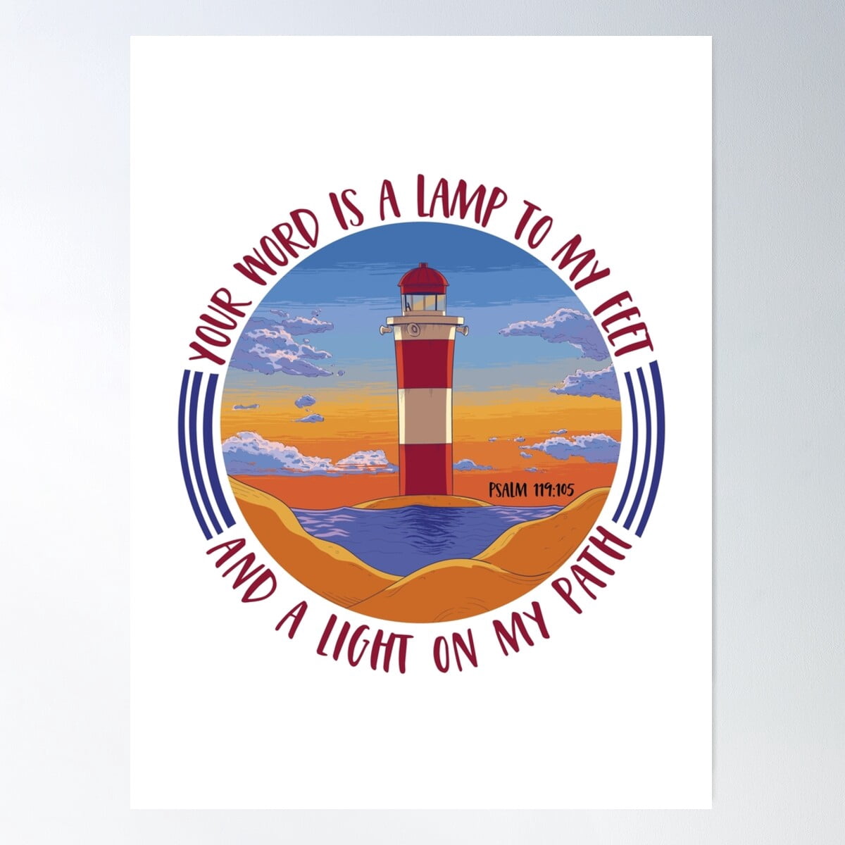 Christian Quote - His Word Is A Lamp To My Feet - Psalm 119:105 Poster ...