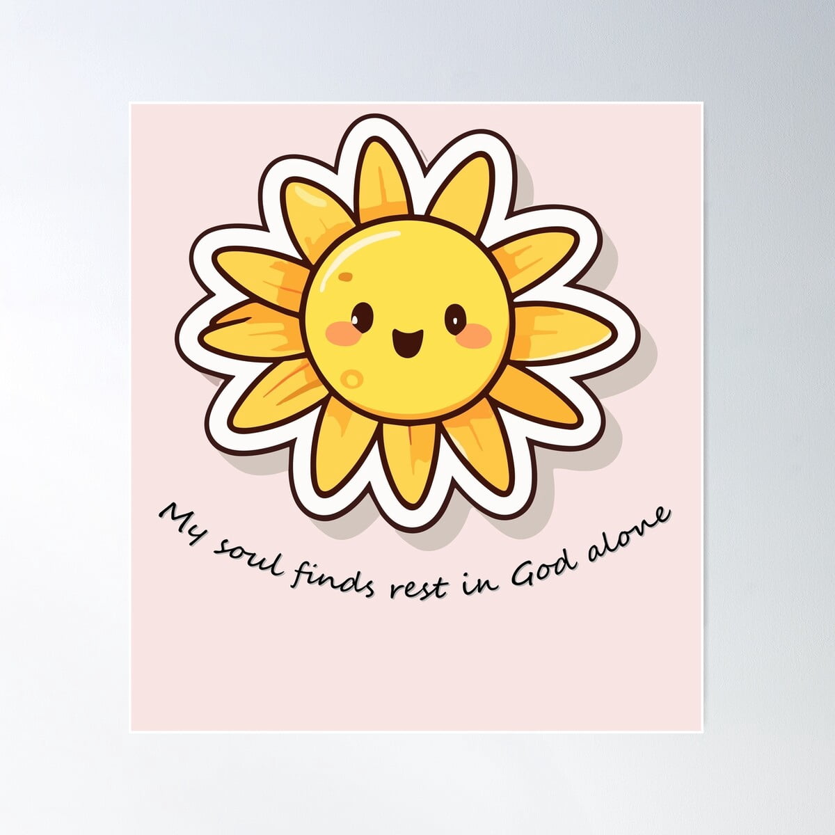 Christian Quote - My Soul Finds Rest In God Alone Poster Wall Art ...