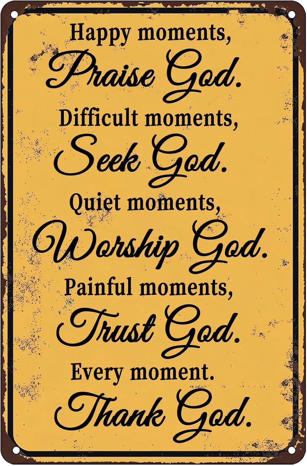 Christian Quotes Happy Moments Praise God Wall Art Vintage Metal Sign ...