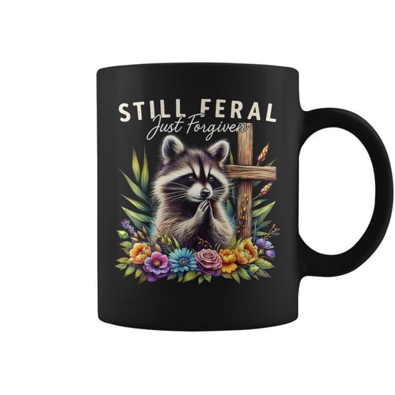 Christian Raccoon Faith Still Feral Just Forgiven Coffee Mugs - Walmart.com