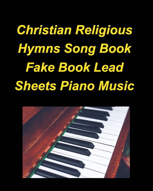 Christian Religious Hymns Song Book Fake Book Lead Sheets Piano Music ...
