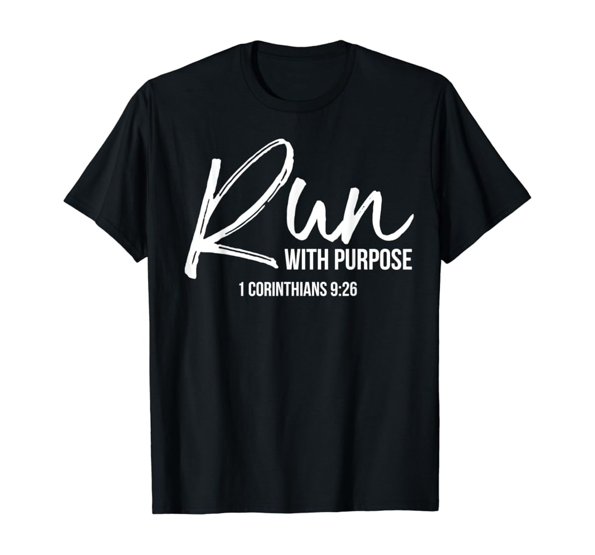 Christian Runner Running Gear Run With Purpose Quote T-Shirt Tshirt All ...