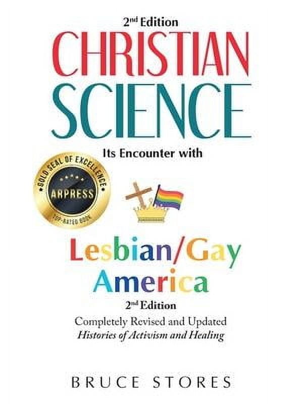 Christian Science: Its Encounter With Lesbian/Gay America...2nd Edition - Walmart.com