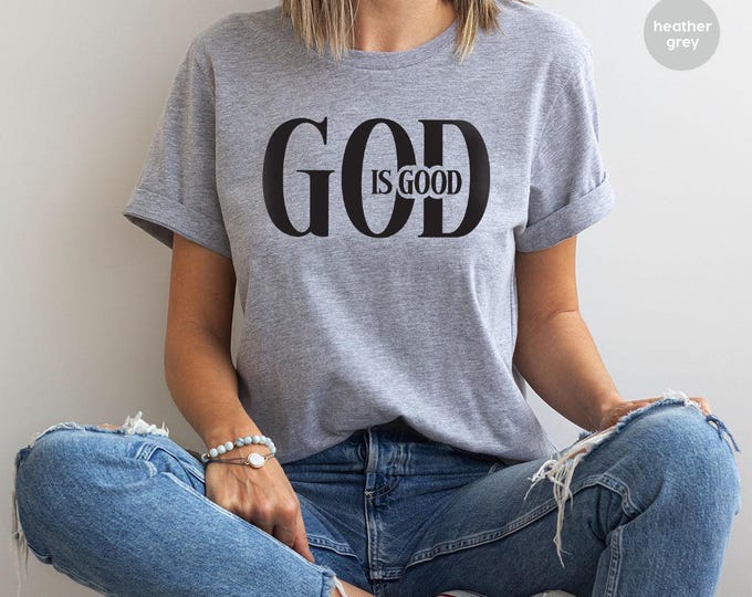 Christian Shirt, God Is Good T-Shirts, Religious Shirt, Minimalist ...