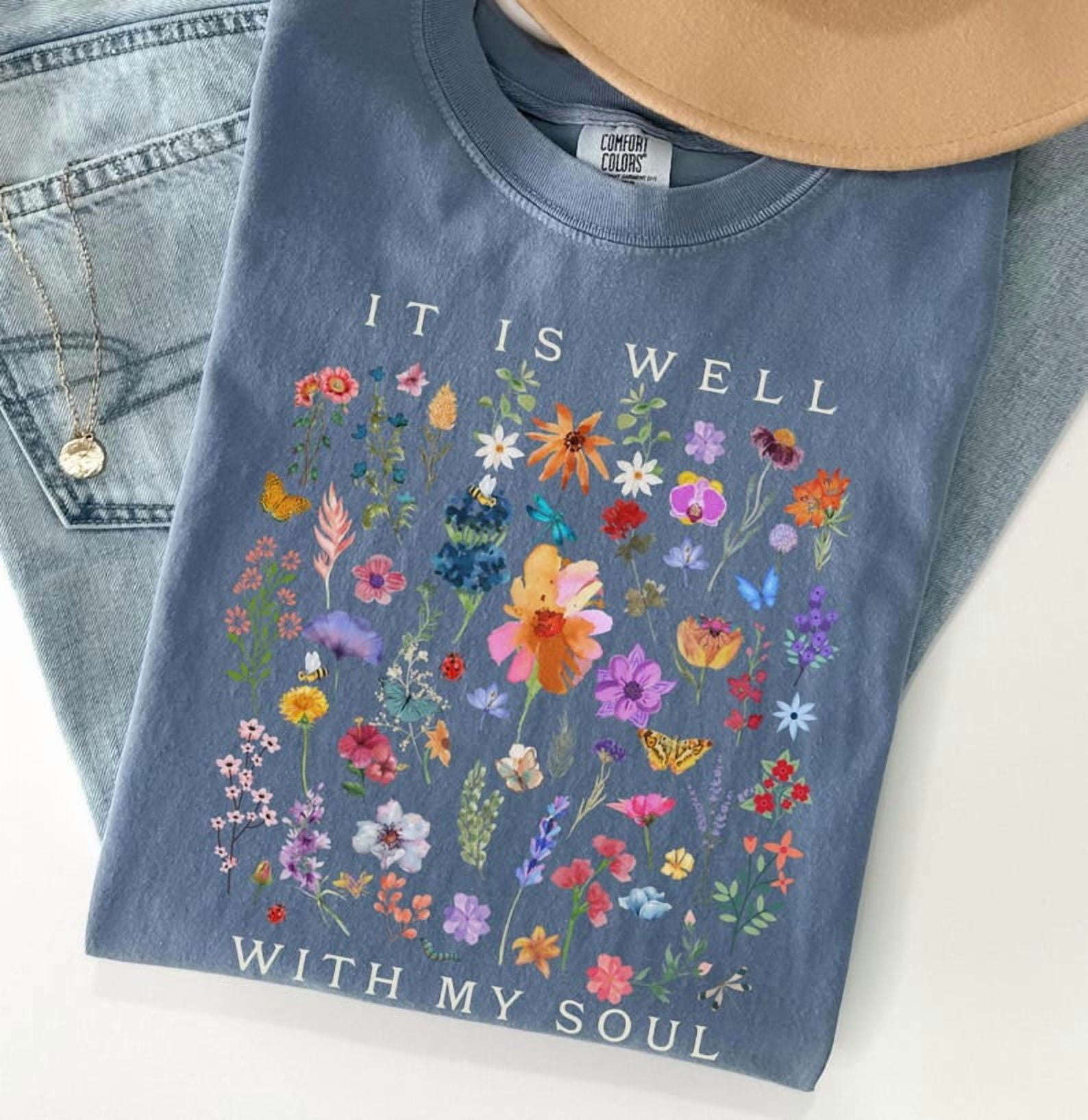 Christian Shirt, It is Well Within My Soul Floral Religious Women ...