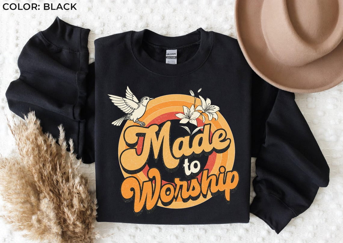Christian Shirt - Made To Worship Sweatshirt - Women Christian ...