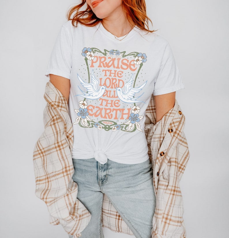 Christian Shirt-Praise The Lord Trendy Tee Her-Christian Concert Boho ...