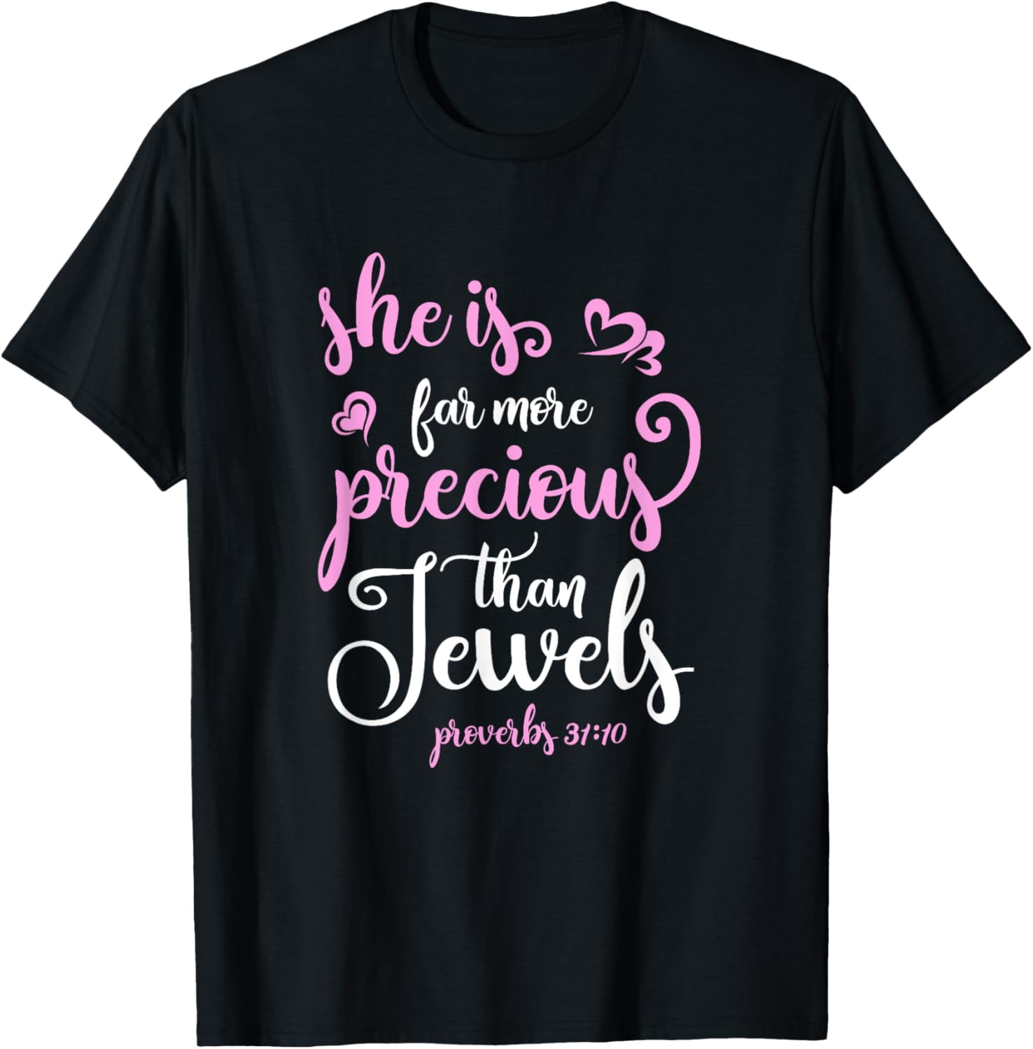 Christian Shirt Proverbs 31 Precious Bible Verse Tee T-Shirt - Walmart.com