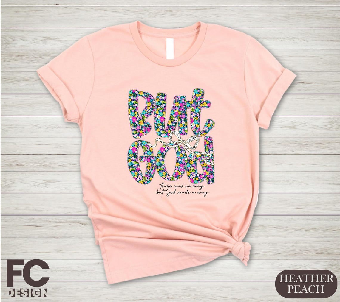 Christian Shirt for Women, Faith Based Apparel, But God T-Shirt ...