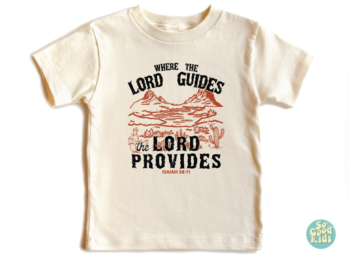 Christian Shirts For Kids, Shirt, Where The Lord Guides The Lord ...