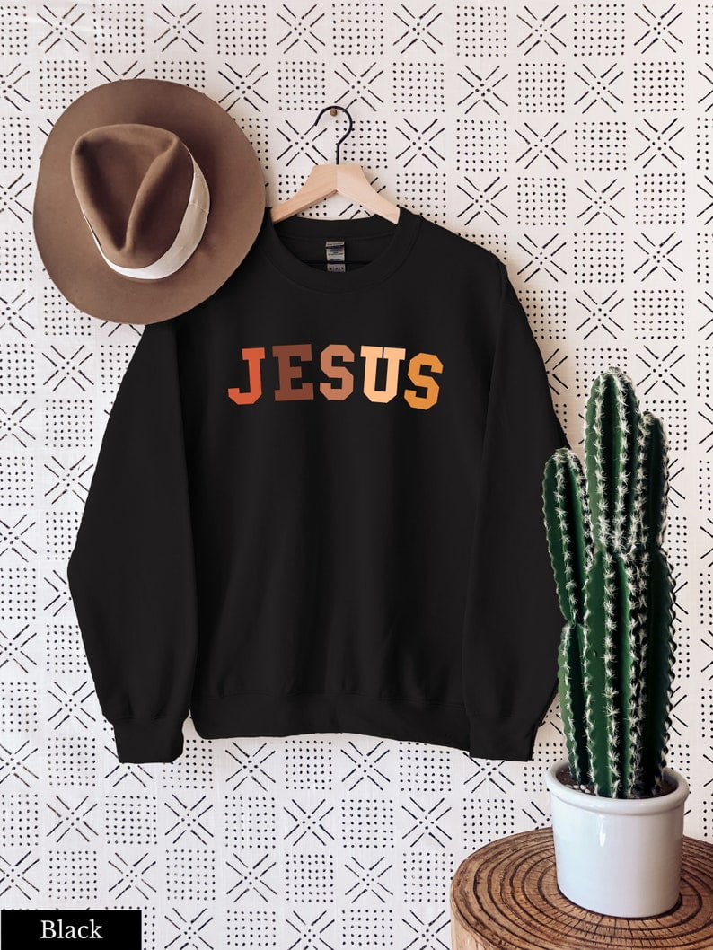 Christian Sweatshirt Fall Sweatshirt Fall Apparel Jesus Hoodie Jesus is ...