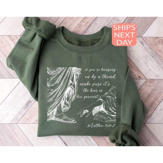 Christian Sweatshirt, Hem Of His Garment Sweatshirt, Matthew Bible ...