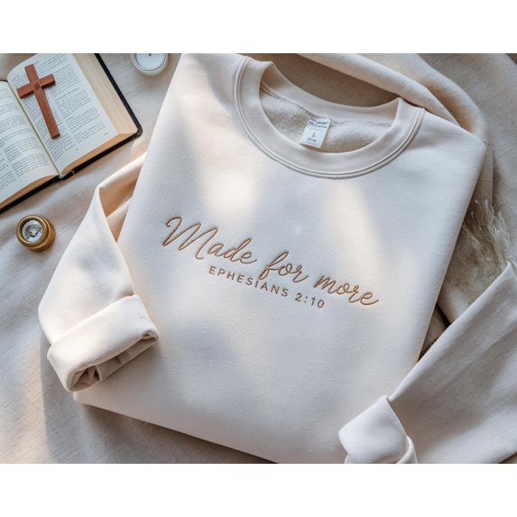 Christian Sweatshirt - "Made For More" Embroidered Crewneck, Bible ...