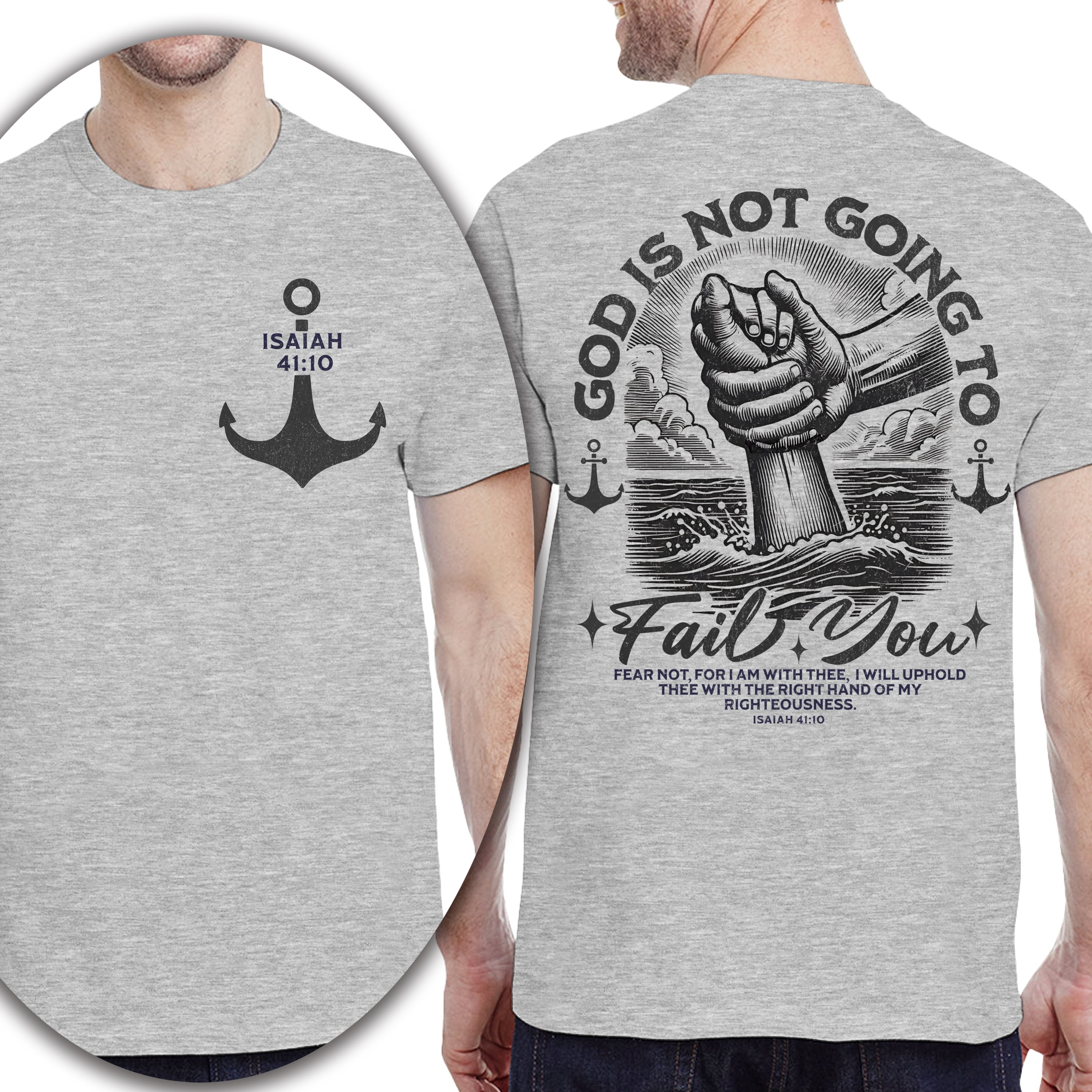 Christian T-Shirt, Double-Sided Faith Shirt – God Is Not Going to Fail ...