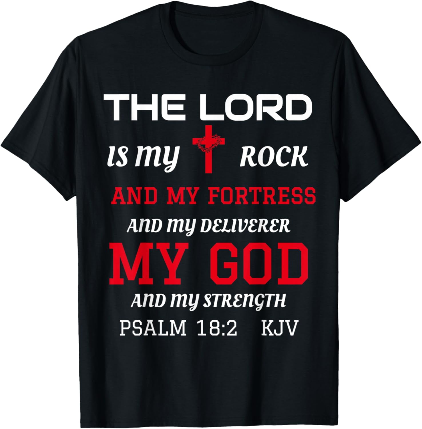 Christian T-Shirts Bible Scripture Verse Psalm 18:2 T-Shirt Casual ...